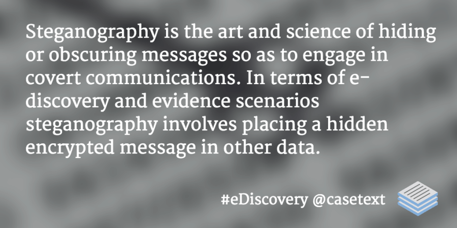 Steganography and E-Discovery