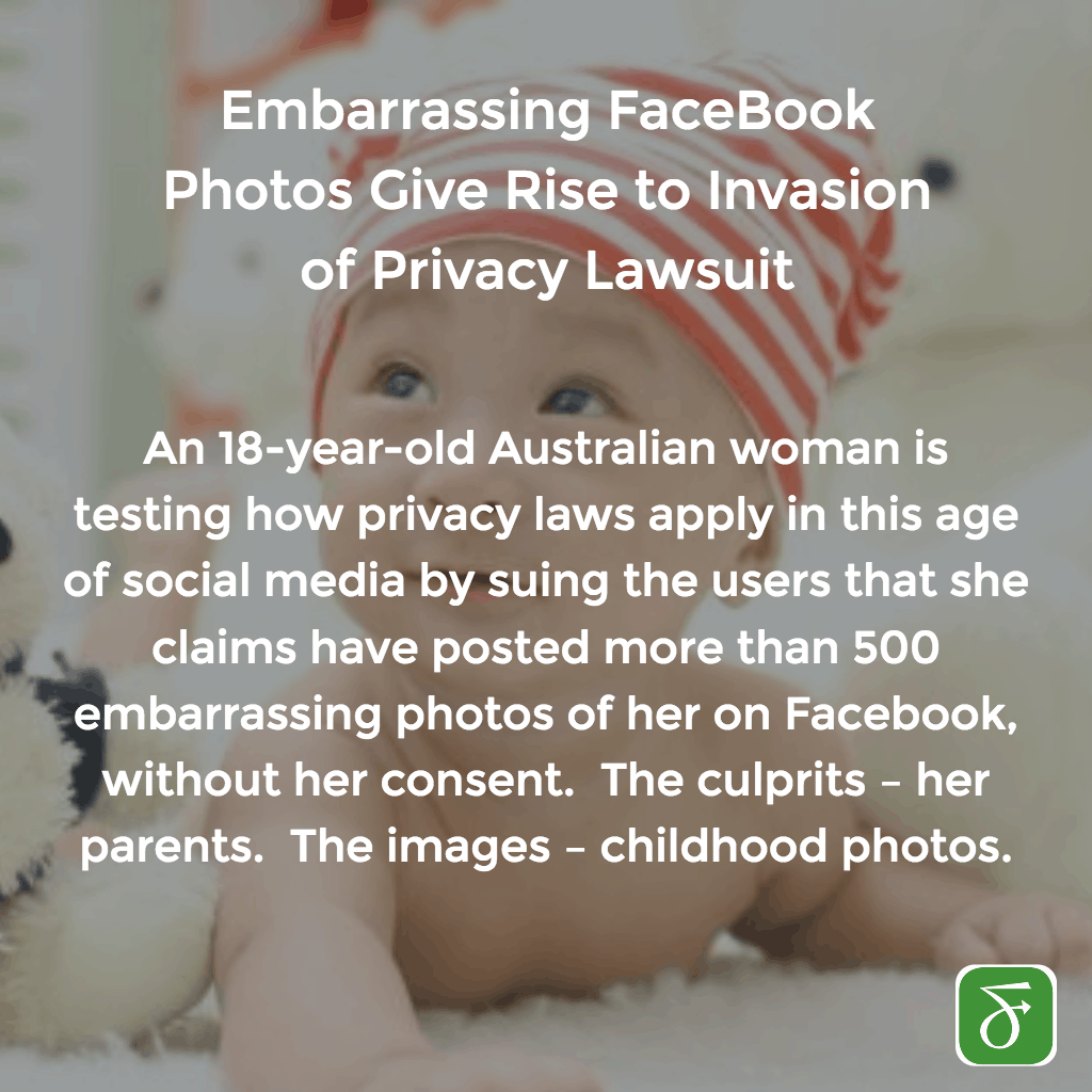 Embarrassing FaceBook Photos Give Rise to Invasion of Privacy Lawsuit