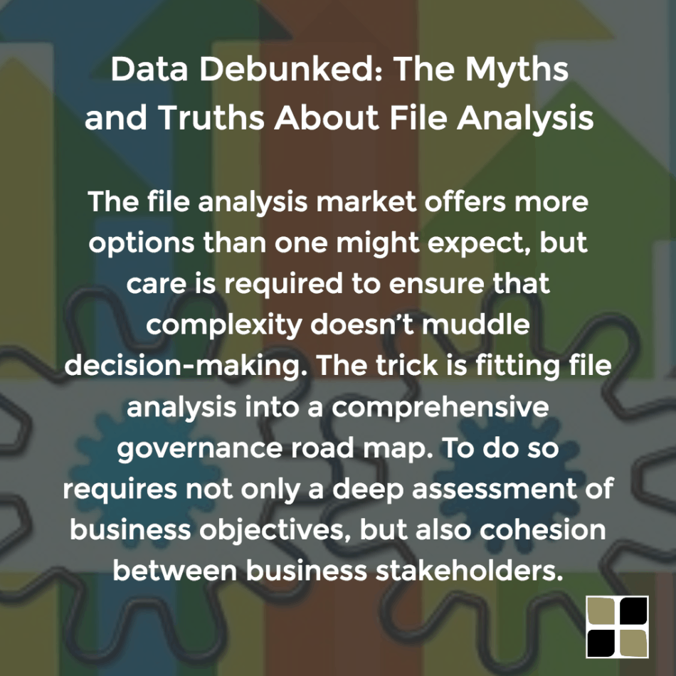Data Debunked: The Myths and Truths About File Analysis